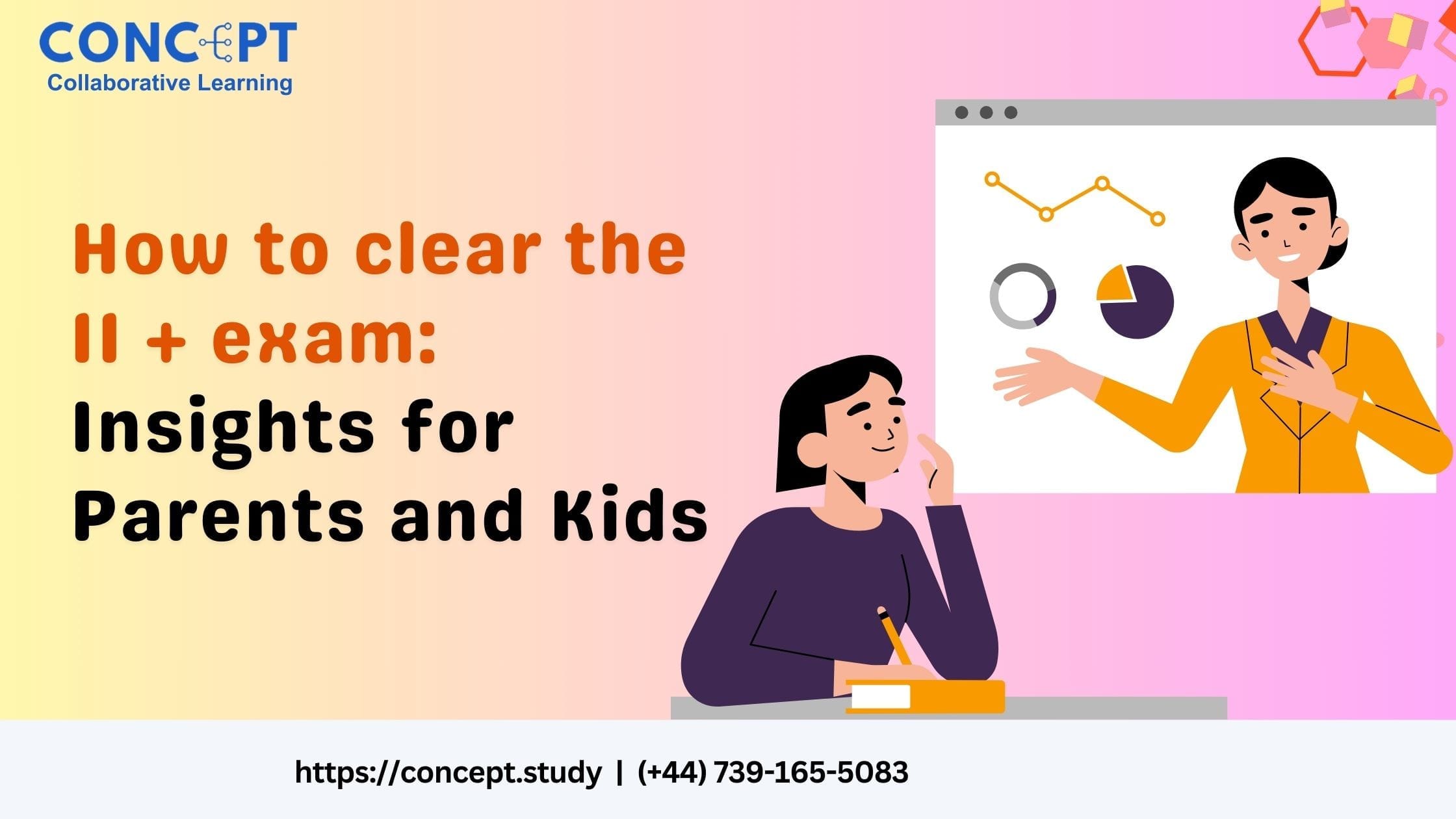 How to clear the 11 + exam: Insights for Parents and Kids