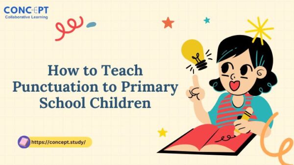 How to Teach Punctuation to Primary School Children